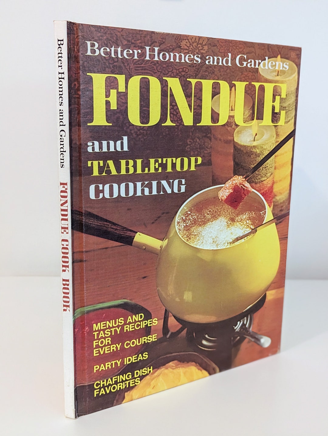 1970 Better Homes and Gardens Fondue and Tabletop Cooking Cookbook ...