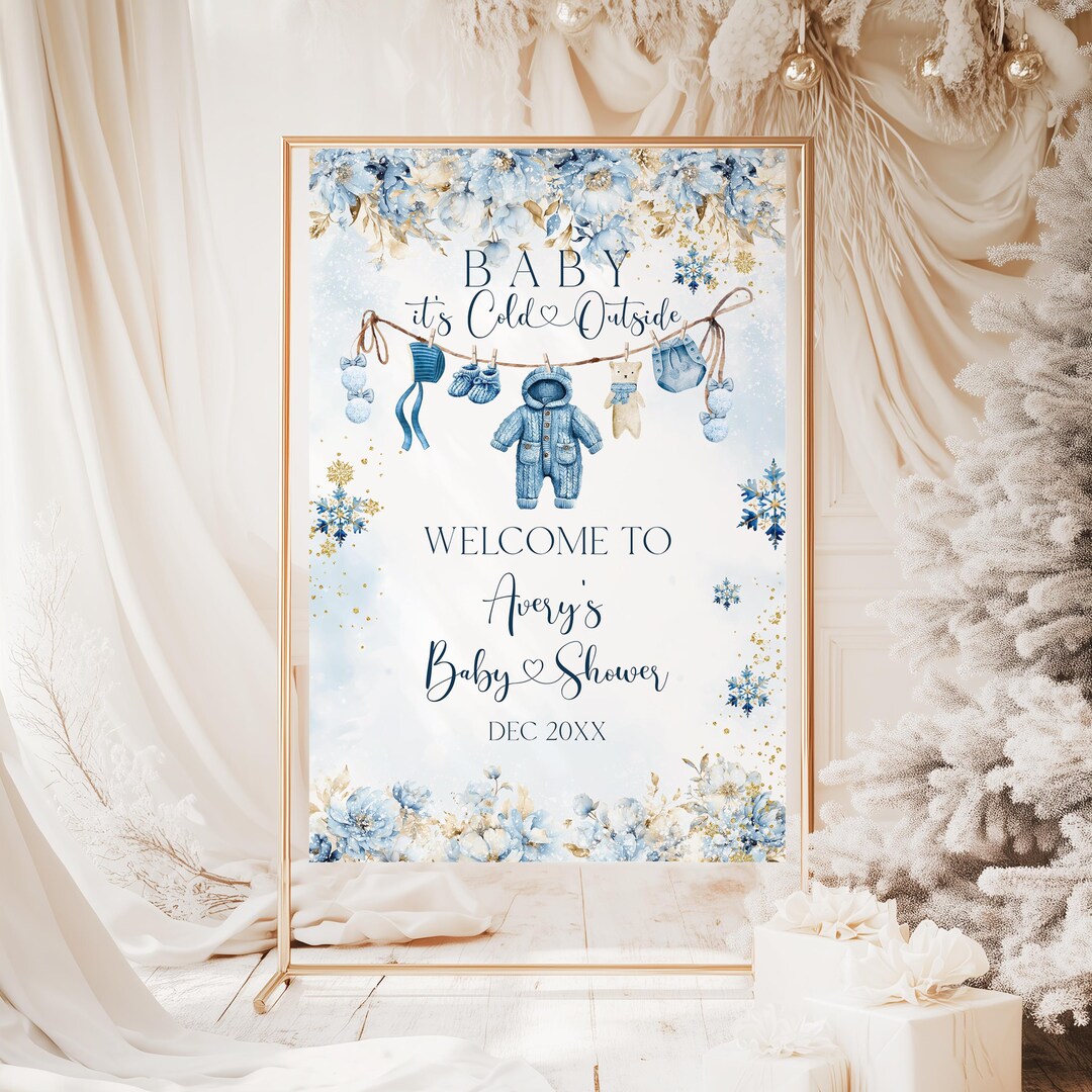 Winter Baby Shower Welcome Sign, Blue Clothes Line, Baby Its Cold ...