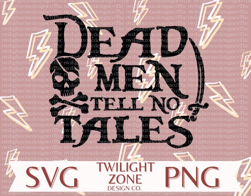 Dead Men SVG | Easy Cut File for Cricut, Layered by Colour. PNG ...