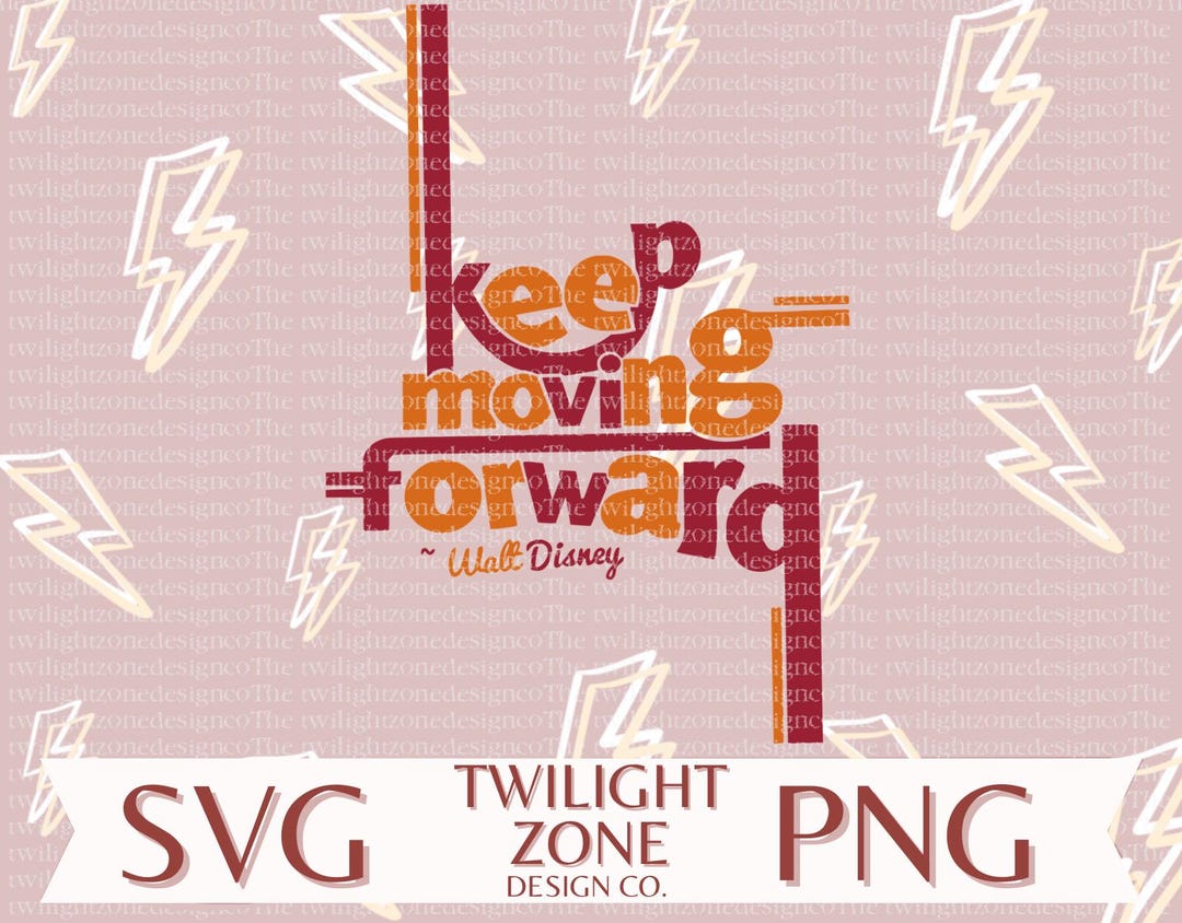 Keep Moving Forward SVG | Easy Cut File for Cricut, Layered by Colour ...