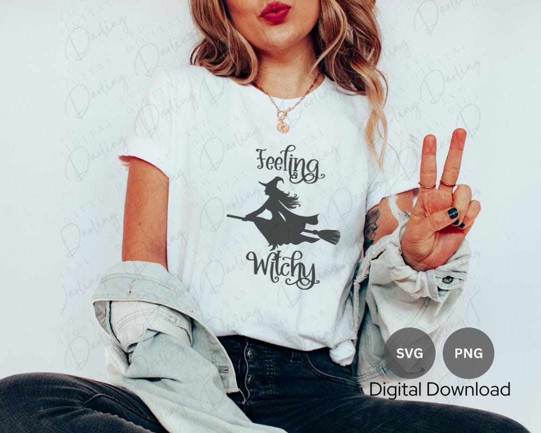 Feeling Witchy SVG, Halloween Svg, Witch Svg, Witchy Svg, Fall Season ...