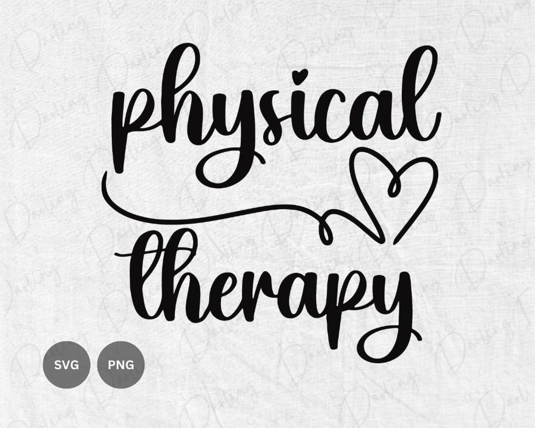 Physical Therapy SVG, Physical Therapist Svg, Physical Therapy Png ...