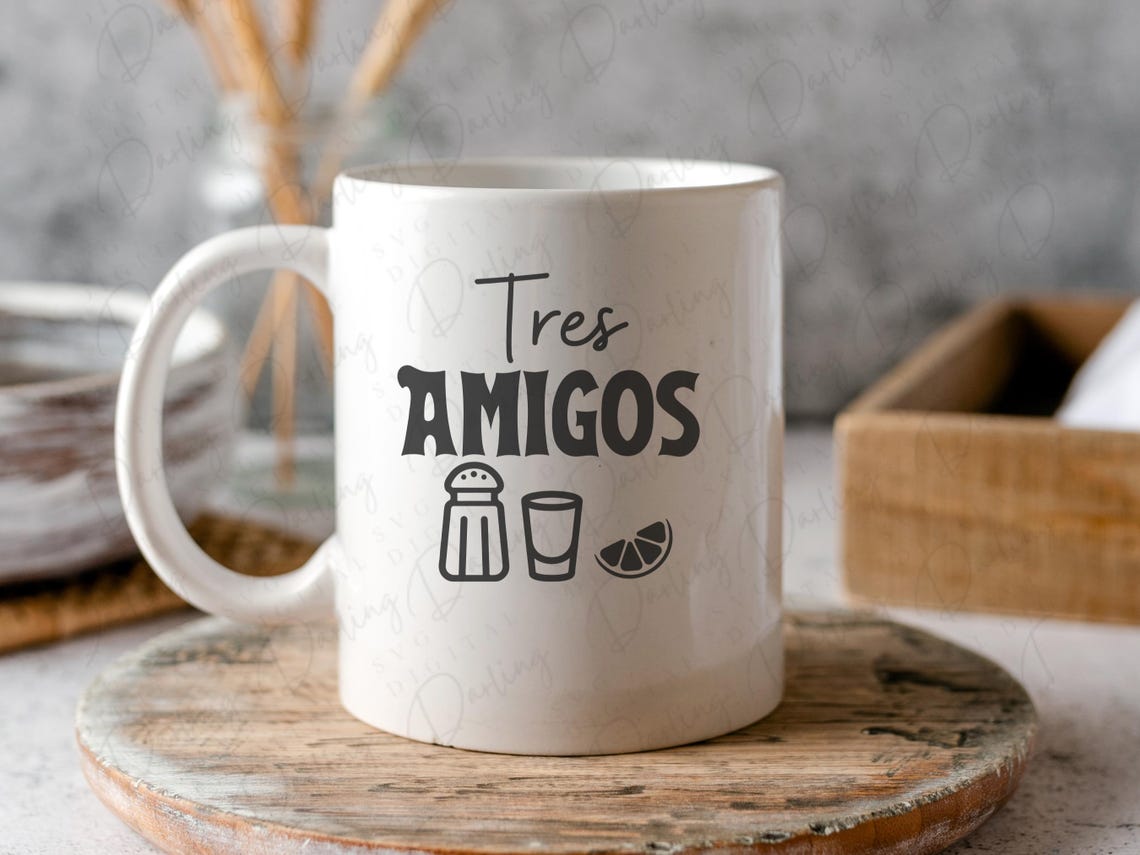 Tres Amigos SVG, Tequila SVG File, Tequila Shot Svg, Girls Trip Svg ...