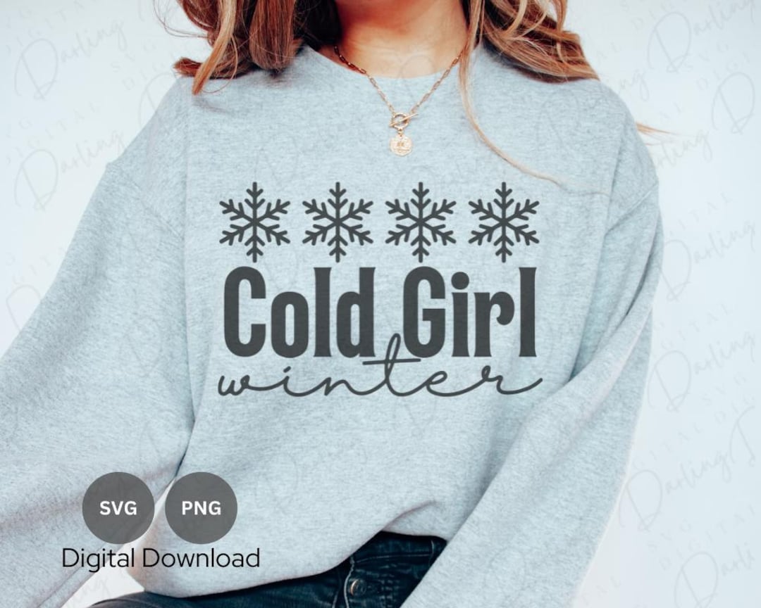Cold Girl Winter SVG, Winter Vibes SVG, Winter Svg, Christmas Svg ...