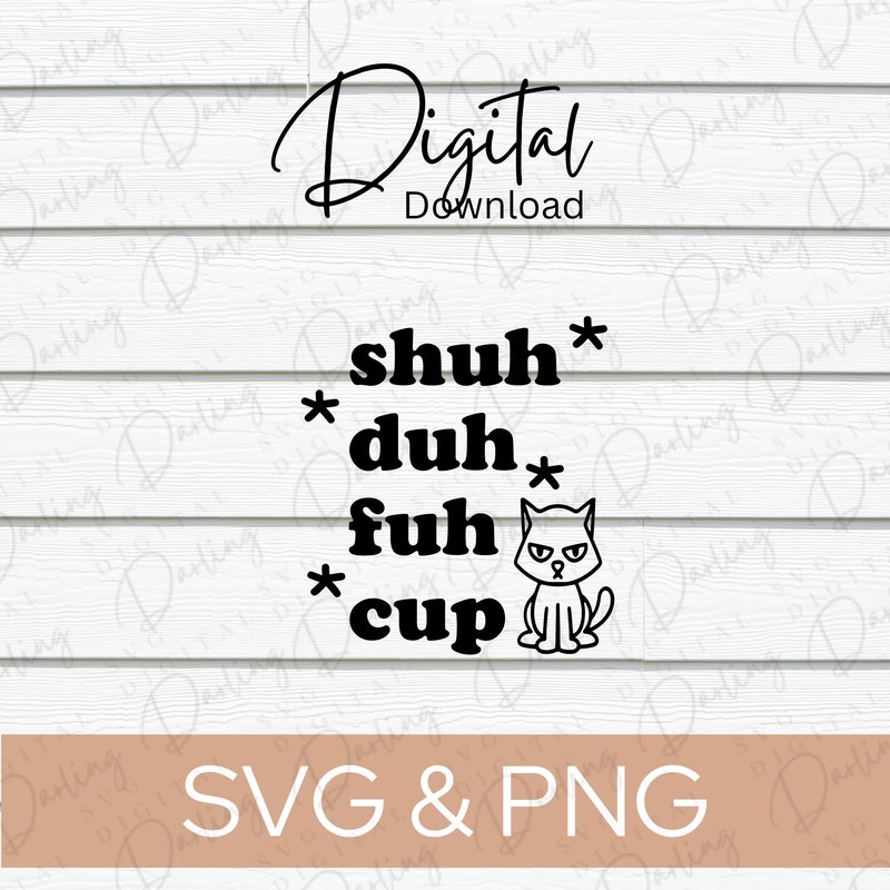 Shuh Duh Fuh Cup Svg - Etsy