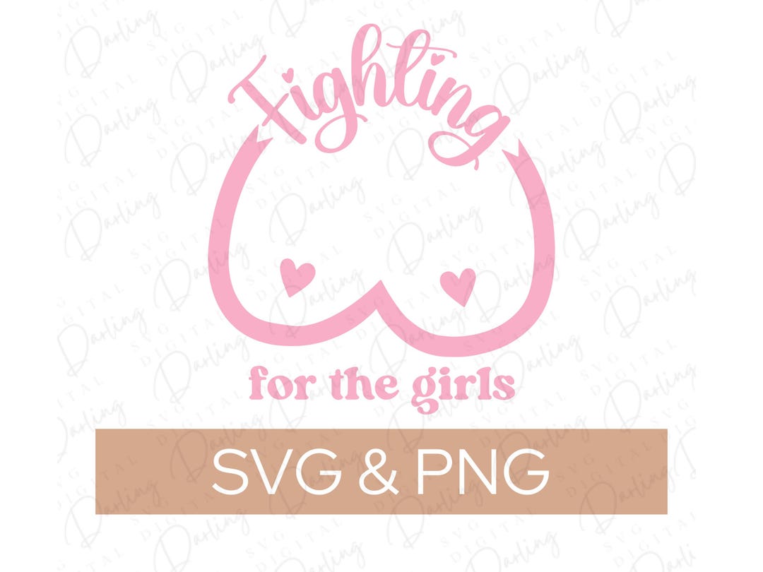 Breast Cancer Awareness SVG: Fighting for the Girls Ribbon (PNG, Cut ...