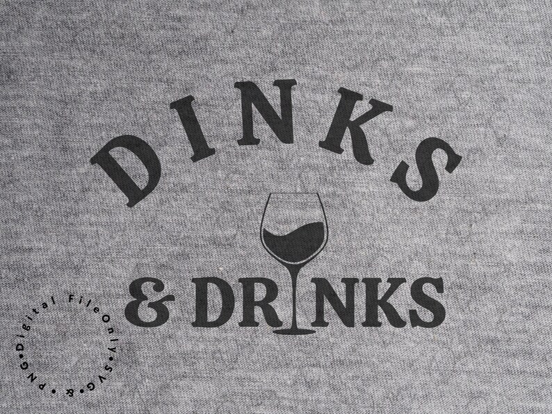 Dinks & Drinks SVG, Pickleball SVG, Pickleball Cricut Svg, Pickleball Dinker Svg File ...