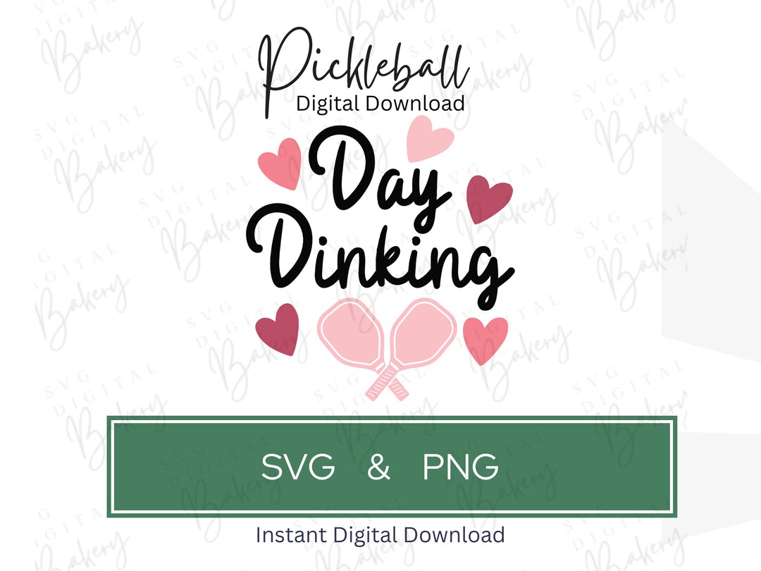 Day Dinking SVG, Pickleball SVG, Pickleball Cricut SVG, Digital ...