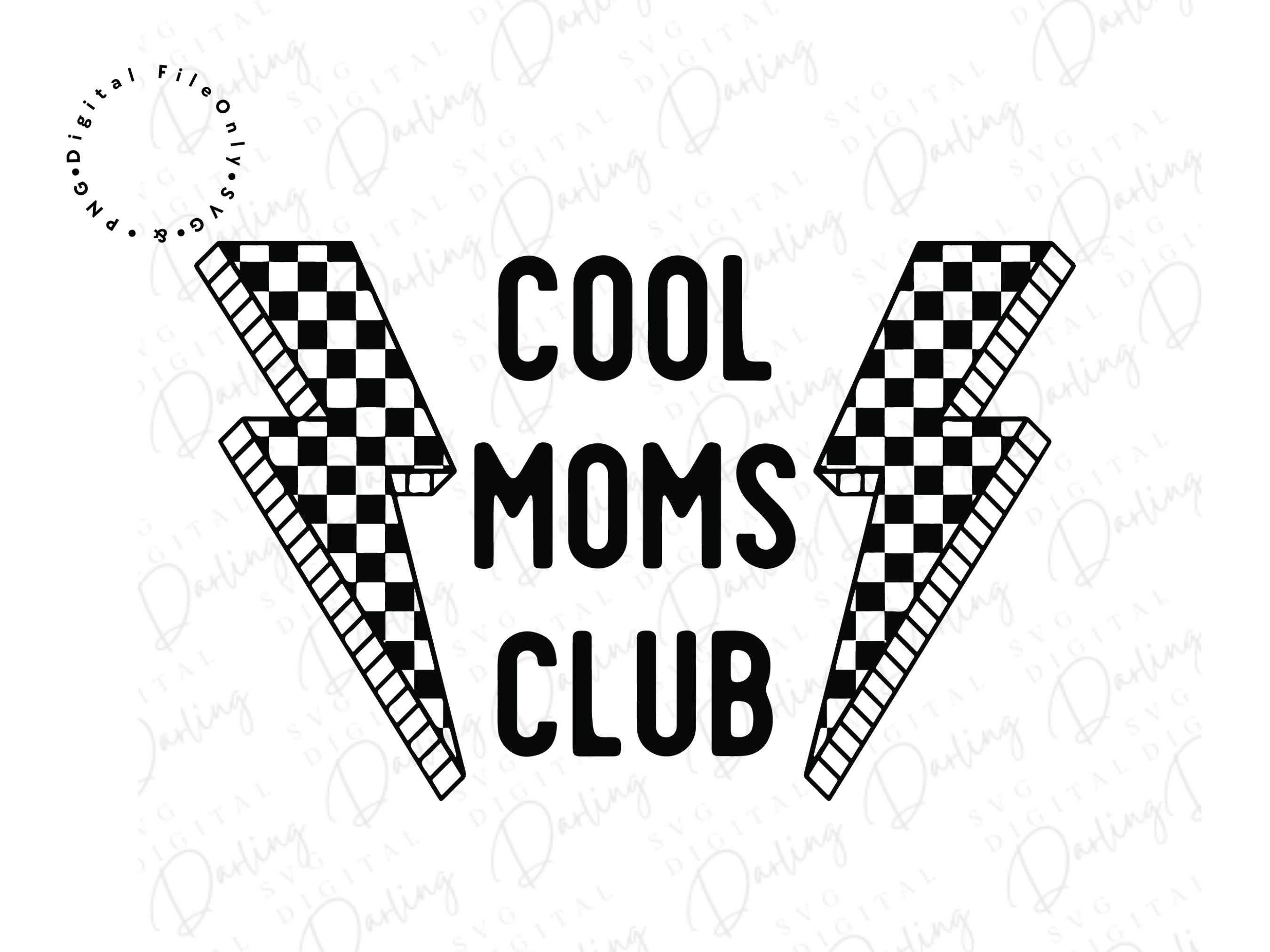 Cool Moms Club SVG, Checkered Mom Svg, Racing Mom Svg, Retro Mom Svg ...