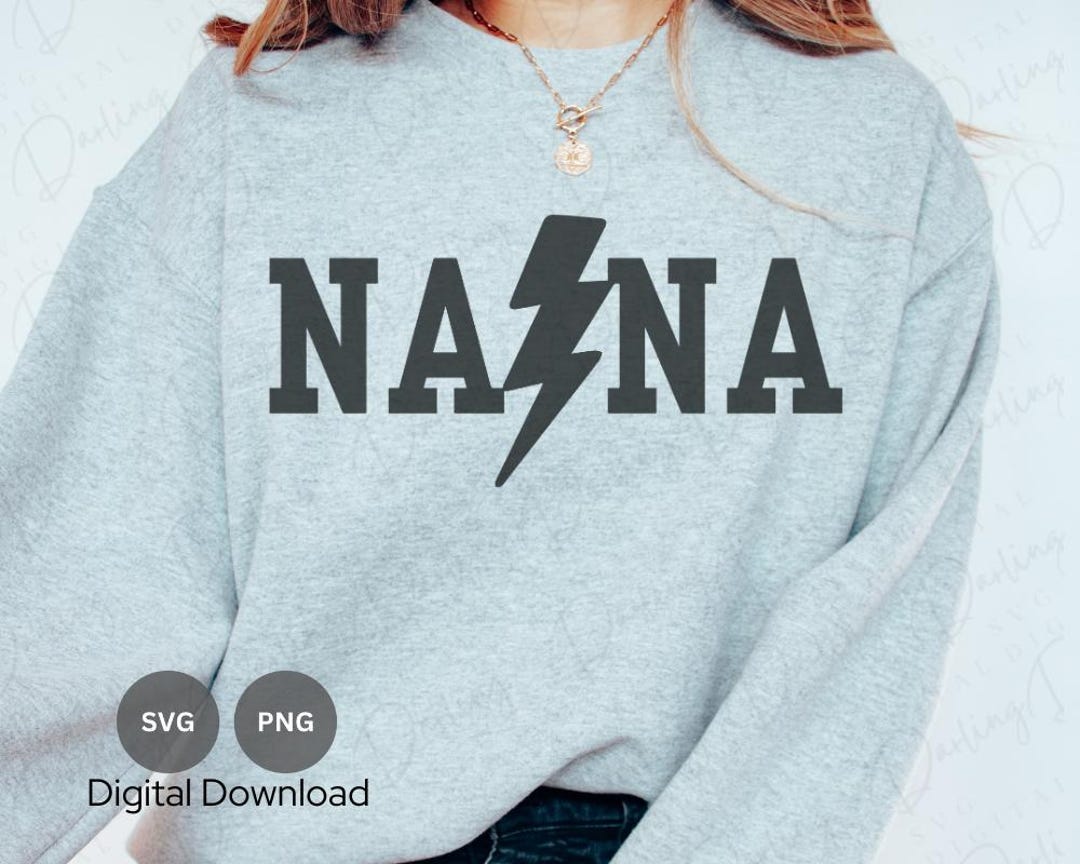 Nana Lightening SVG, Nana Svg, Nana Cut File, Nana Clipart, Nana Shirt ...