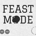 Feast Mode SVG, Holiday Feast Svg, Friendsgiving Svg, Turkey Svg ...