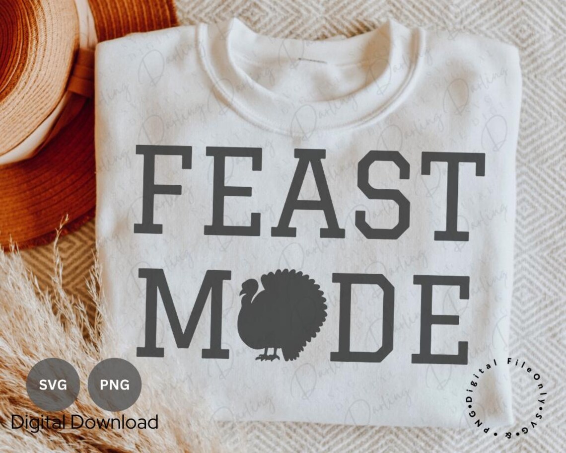 Feast Mode SVG, Holiday Feast Svg, Friendsgiving Svg, Turkey Svg ...