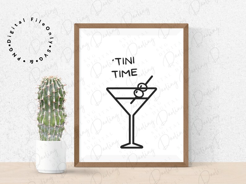 Tini Time SVG, Martini Svg, Cocktails Svg, Bar Cart Svg File, Cricut ...