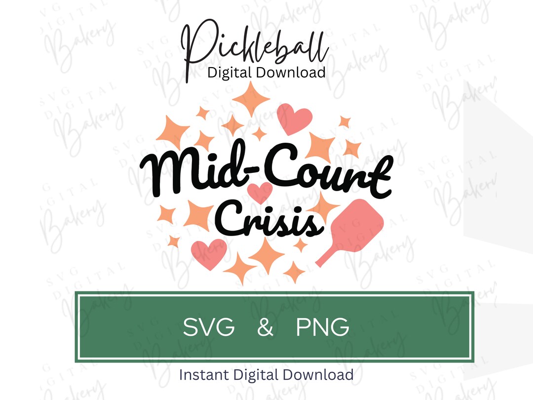 Mid-court Crisis SVG, Pickleball Svg, Pickleball Cricut Svg, Digital ...