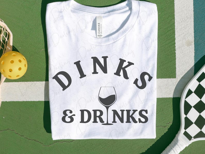 Dinks & Drinks SVG, Pickleball SVG, Pickleball Cricut Svg, Pickleball ...
