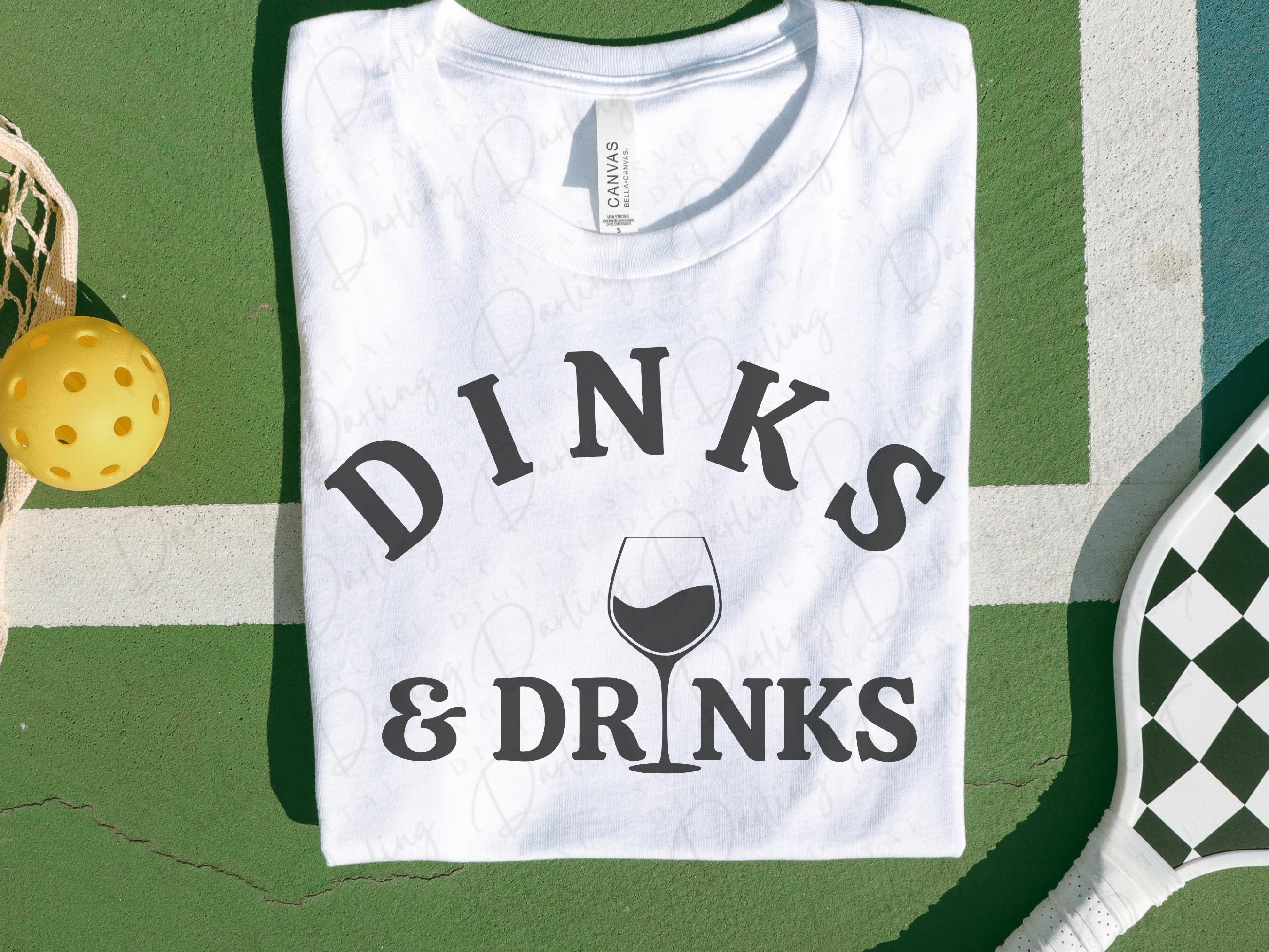 Dinks & Drinks SVG, Pickleball SVG, Pickleball Cricut Svg, Pickleball Dinker Svg File ...