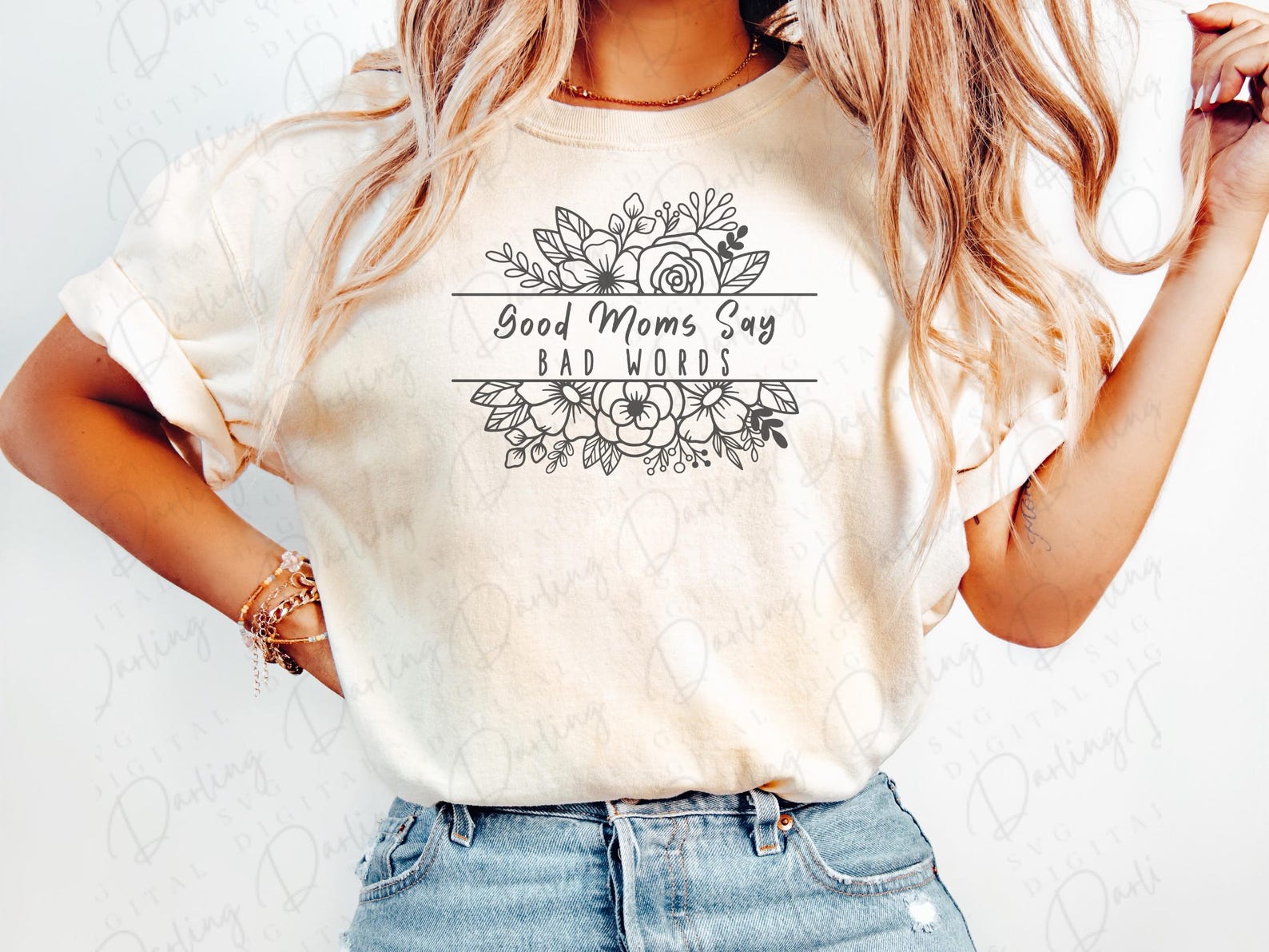 Good Moms Say Bad Words Floral SVG - Cricut & Silhouette (digital ...