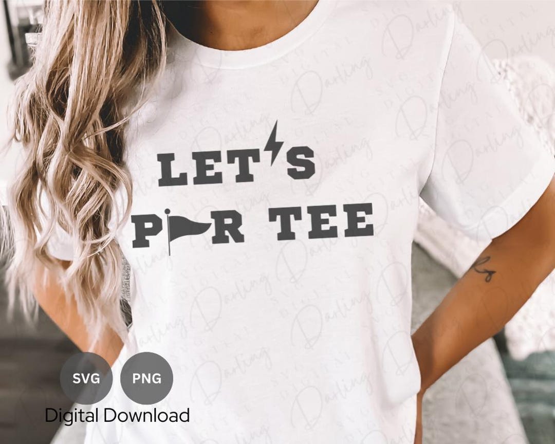 Let's Par Tee Golf SVG: Vector Cut File (digital Download) - Etsy