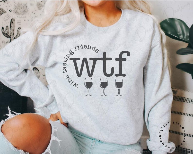 WTF SVG, Wine Tasting Friends Svg, Wine Svg, Funny WTF Shirt Svg ...