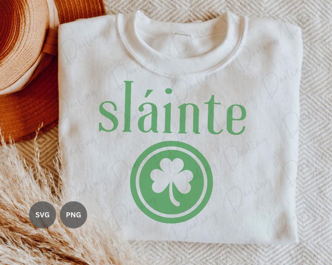 Slainte SVG PNG, Shamrock Svg, St Patricks Day Svg, Cut File - Etsy