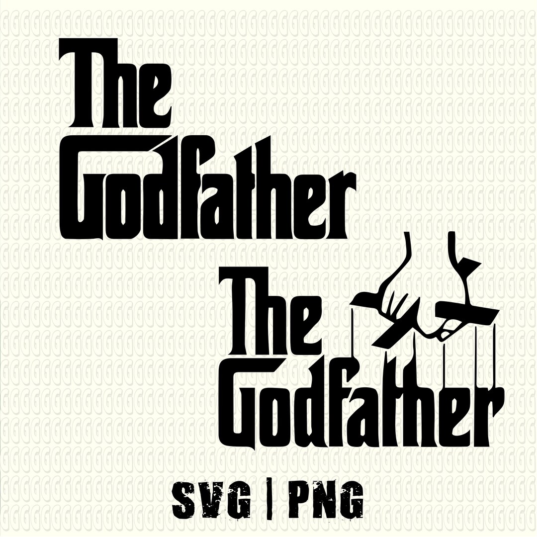 The Godfather SVG, The Godfather SVG File, The Godfather PNG, The ...