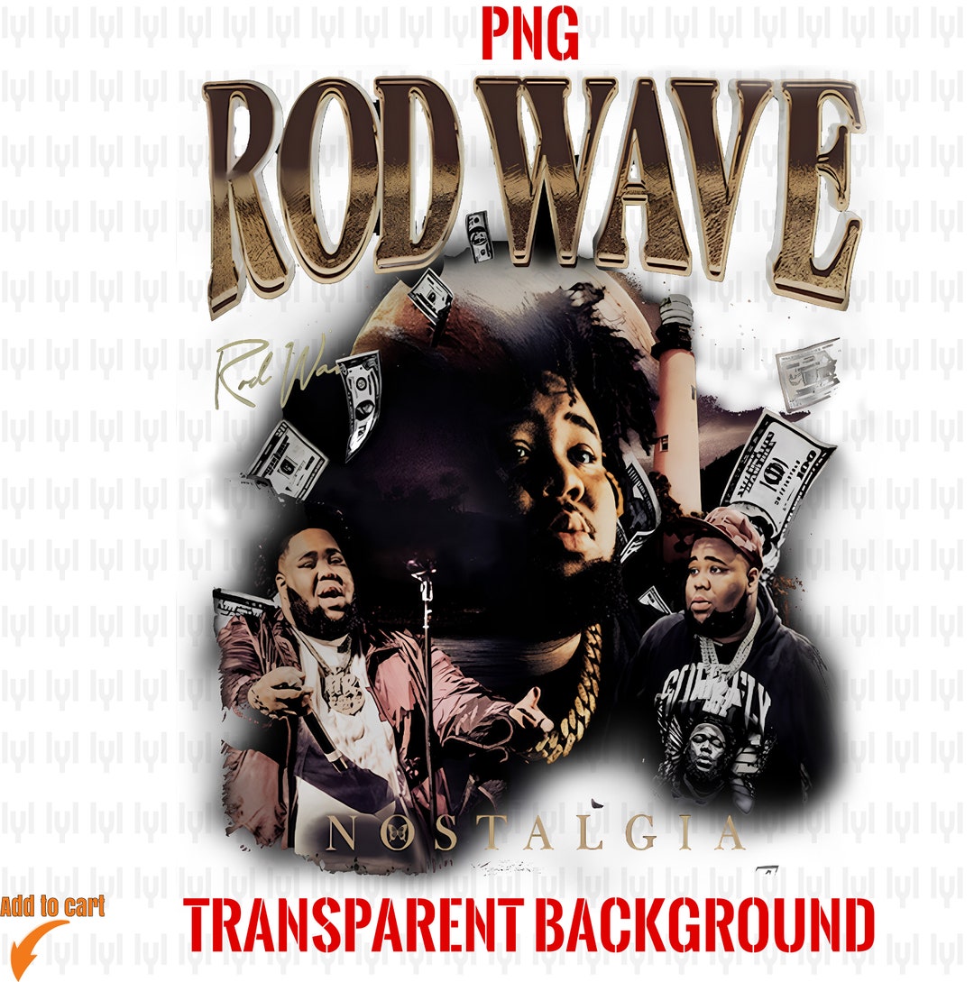 Rod Wave Nostalgia Png File, 90s Rap Music, Rapper Rod Wave Tour Design ...