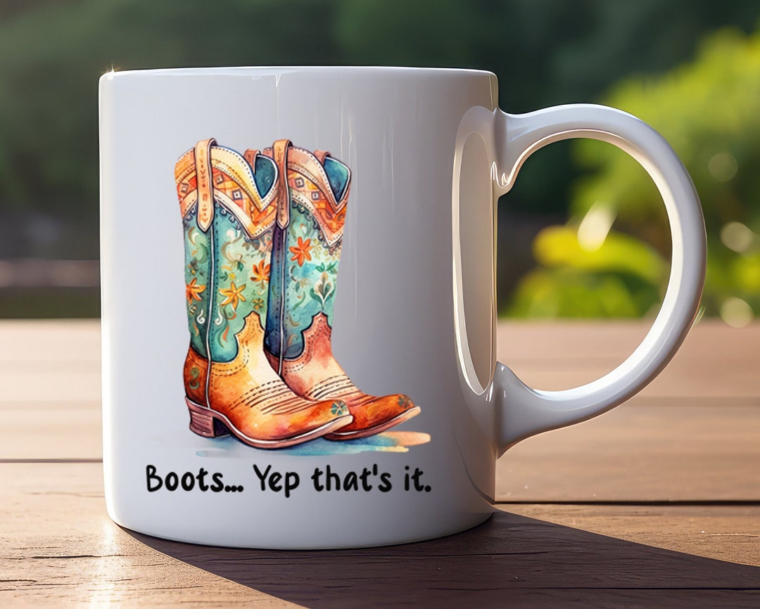 Cowboy Boots Coffee Mug Boots Coffee Mug Cowboy Boots Gift - Etsy