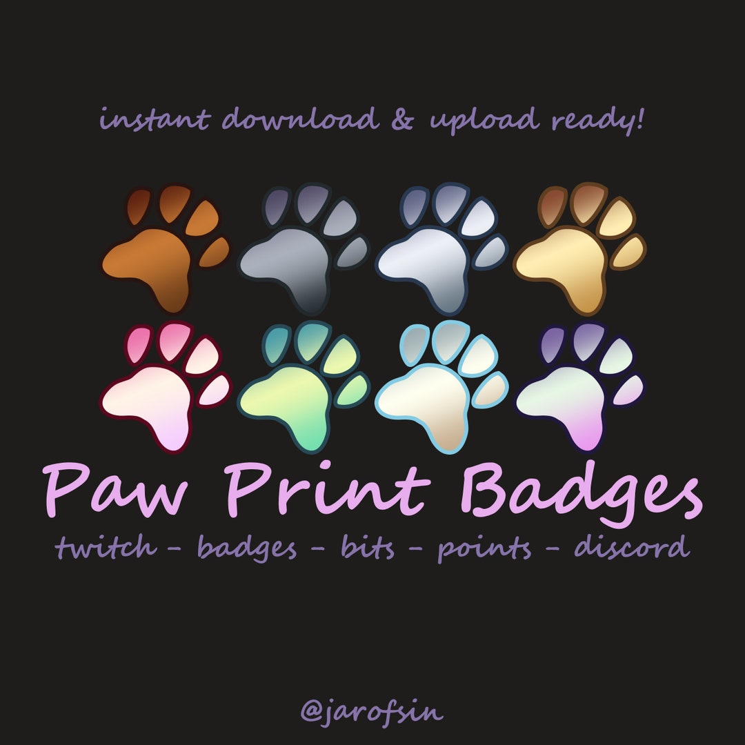 Puppy Paw Print Twitch Badges | Streamer, Vtuber, Twitch, Bits, Points ...