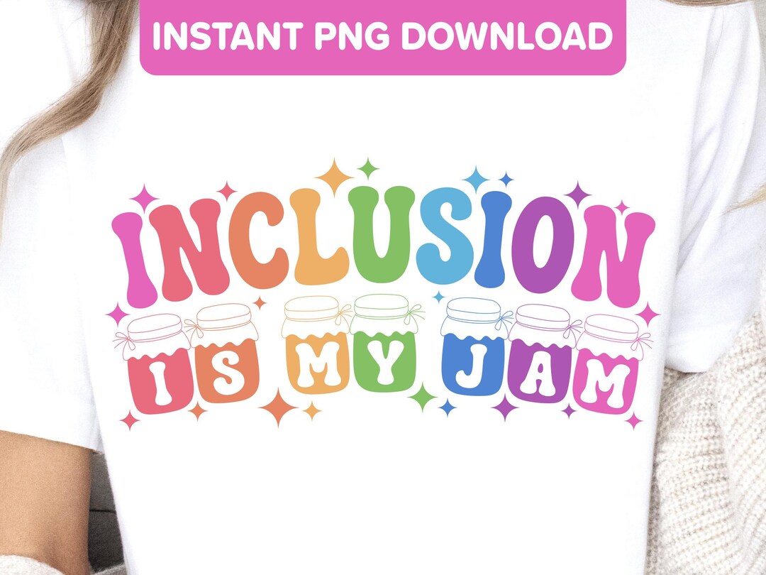 Inclusion is My Jam PNG: Rainbow Neurodiversity Design (digital ...