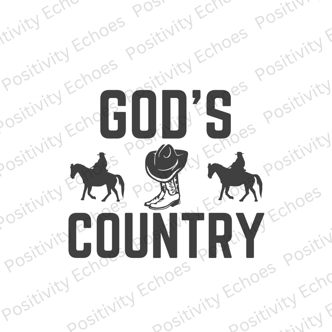God's Country SVG DTF/G Png Faith Country Boy Svg Christian T-shirt Png ...