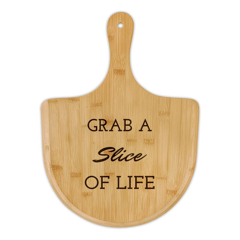 Pizza Board, Grab a Slice of Life Engraved Bamboo Cutting Board ...
