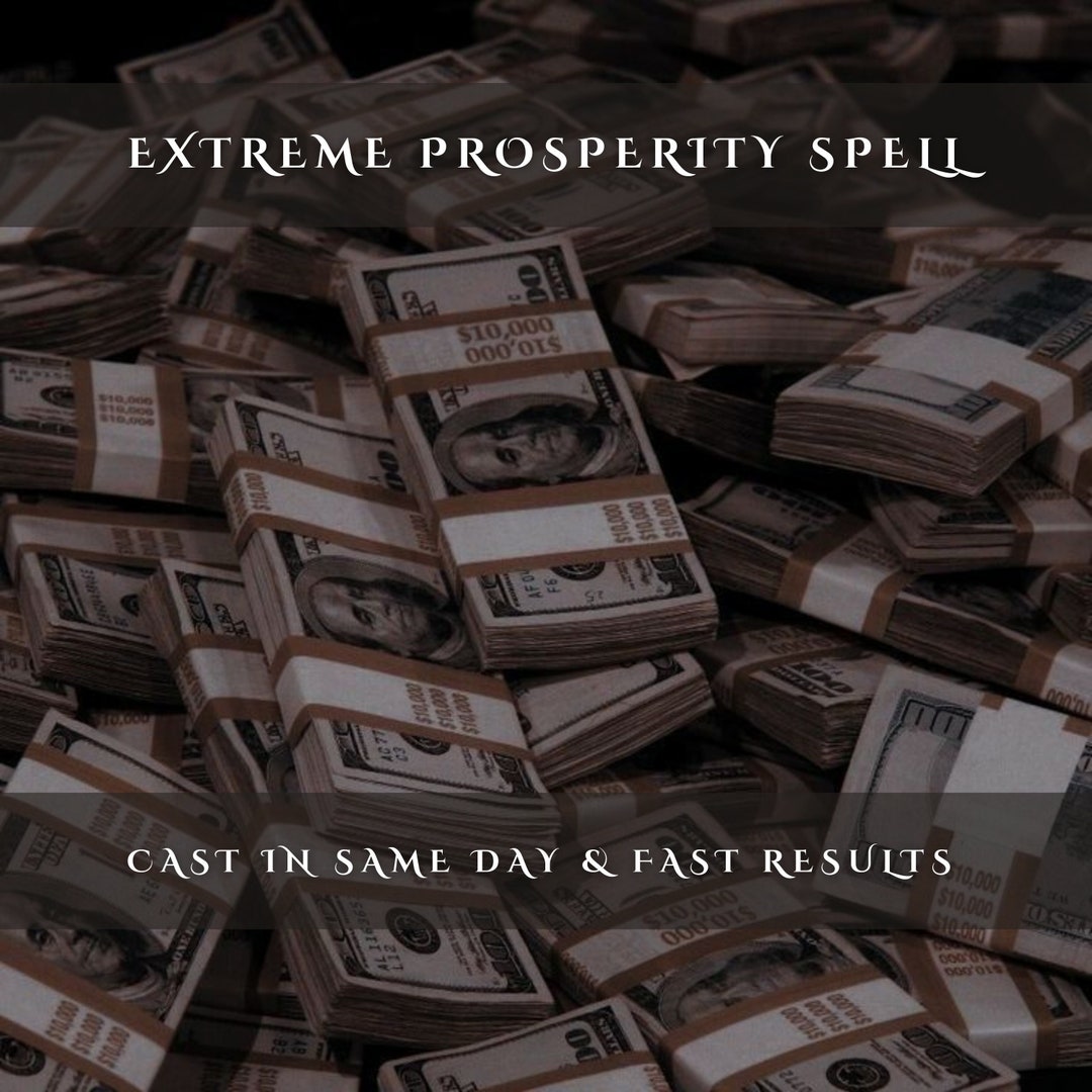 Extreme Prosperity Spell, Attract Money Ritual, Wealth Magic, Become A ...