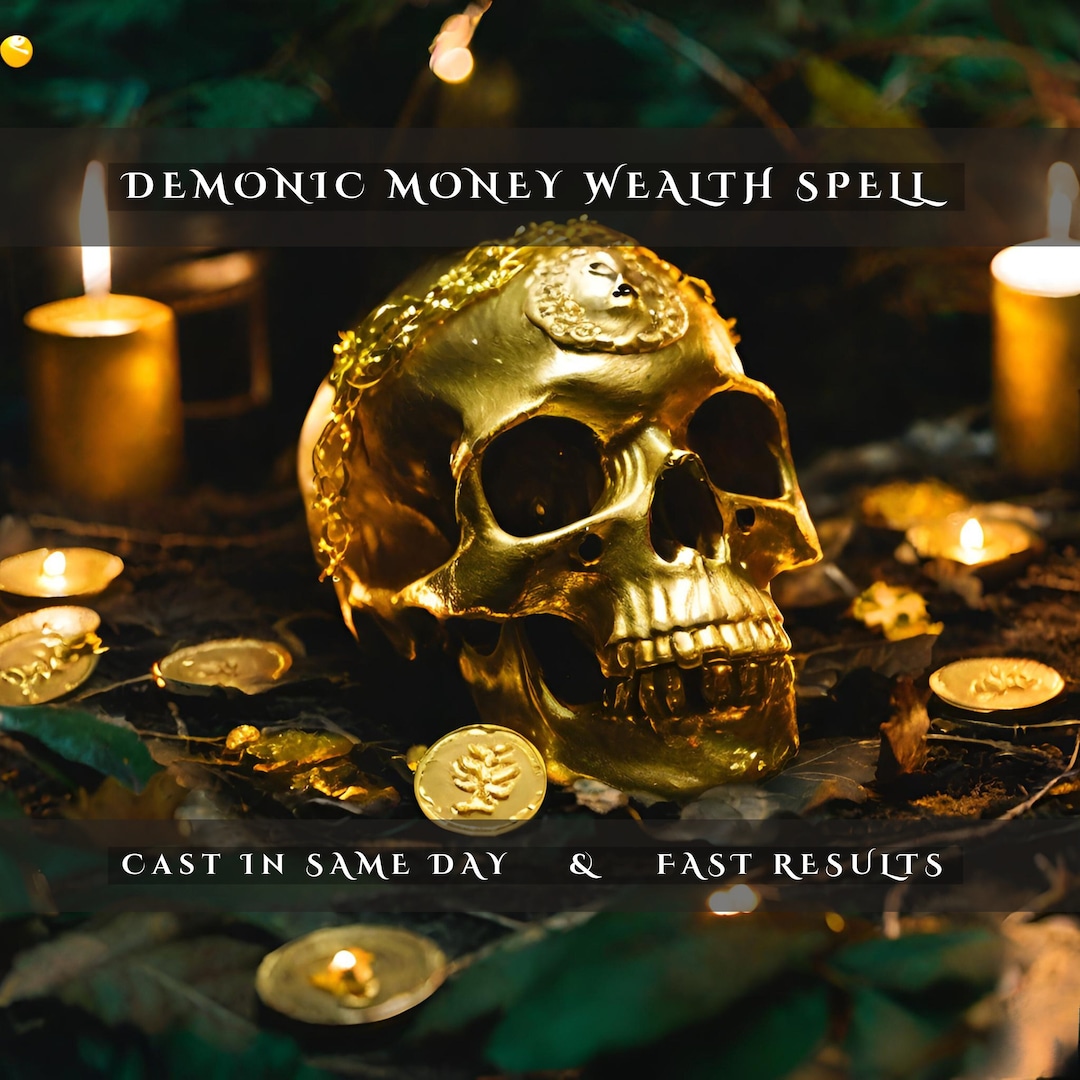 Demonic Money Wealth Spell, Expand Your Financial Resources, Endless ...