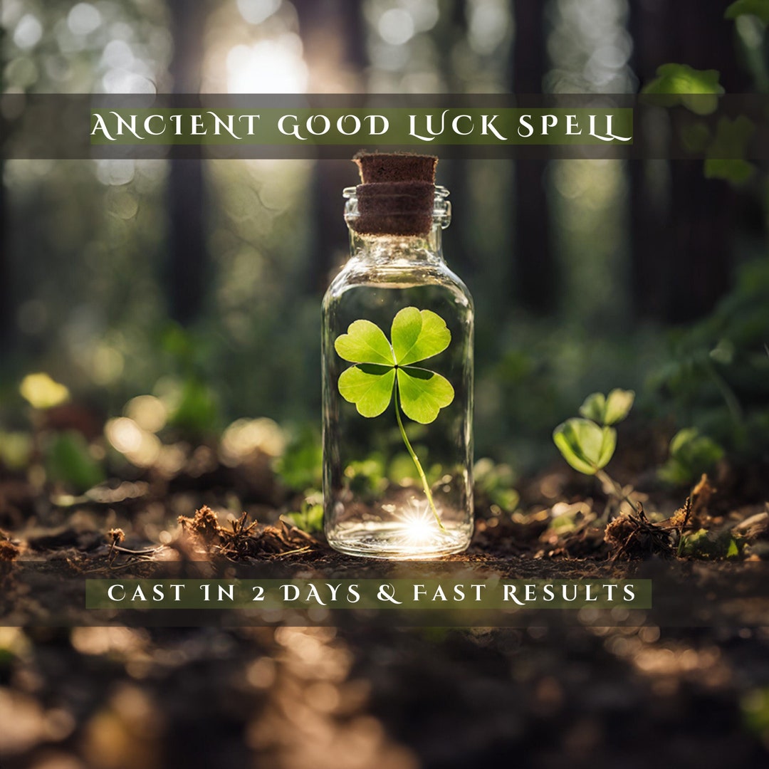 Ancient Good Luck & Success Spell, Enhance Your Fortune, Remove ...