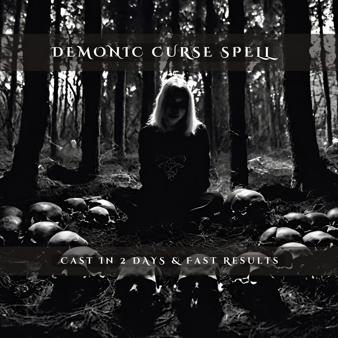 Demonic Curse Spell, Bad Luck Magic, Revenge Spell to Destroy Your ...
