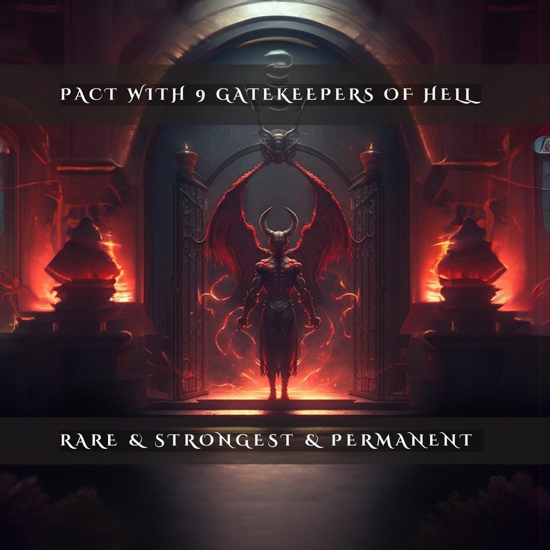 Pact With 9 Gatekeepers of Hell, Rare & Most Powerful Demonic Pact in ...