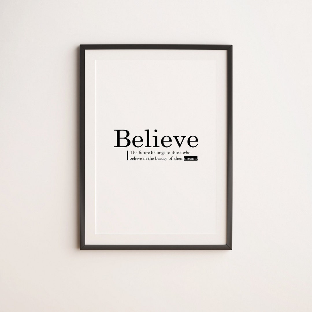 Believe / Motivational Poster / Printable Art / Motivational Signs ...