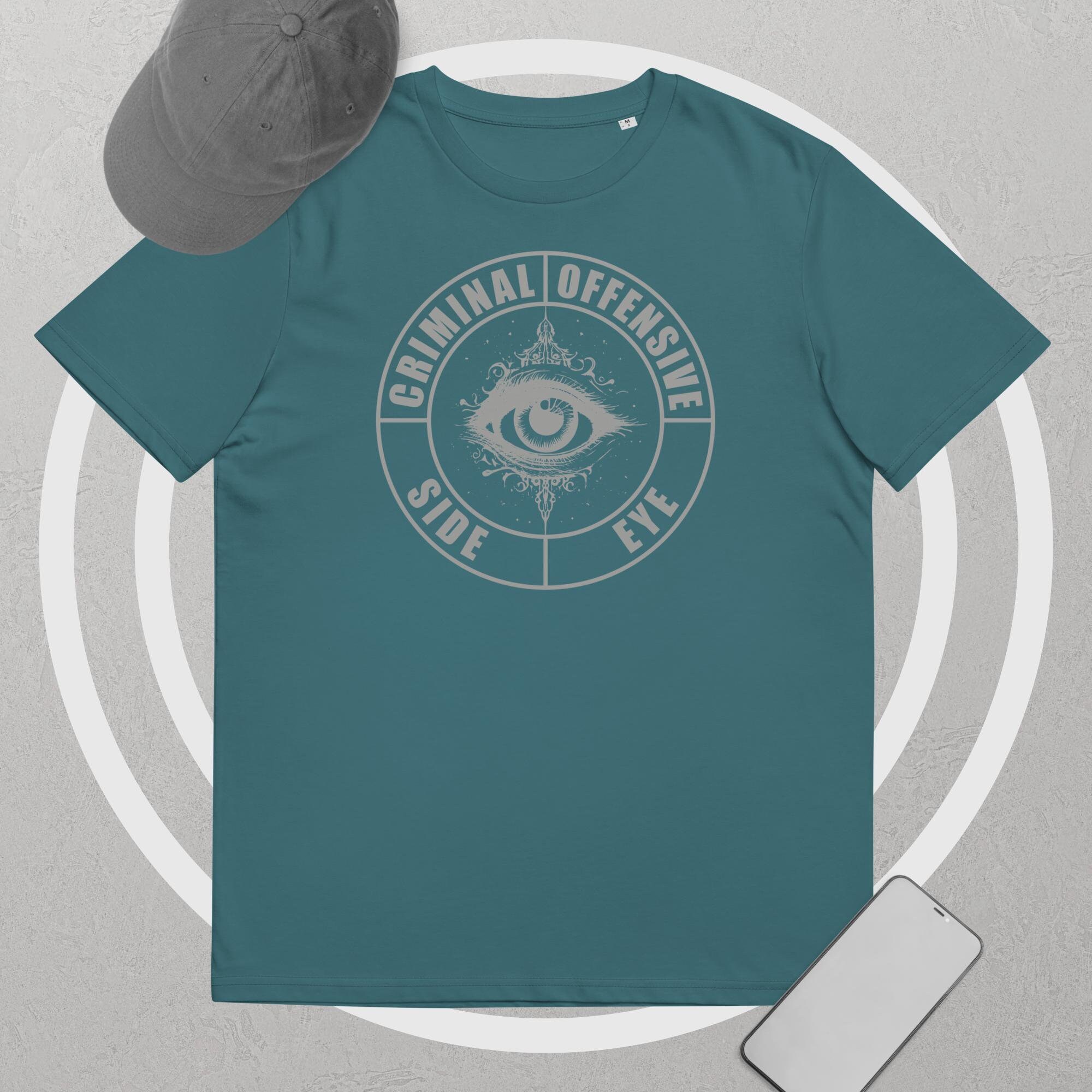 Criminal Offensive Side Eye T Shirt Meme Bombastic Side Eye T-shirt ...