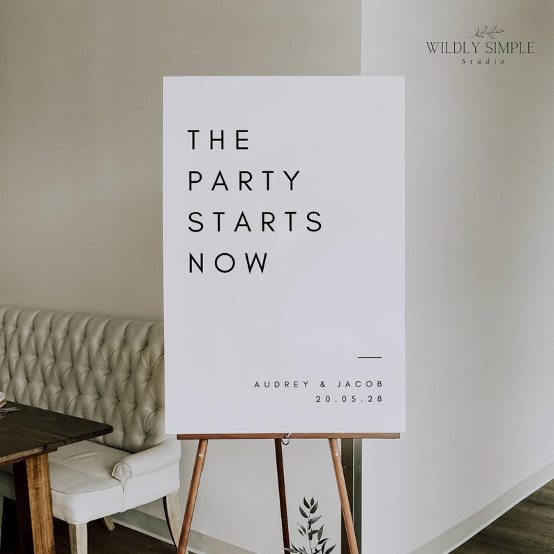 The Party Starts Now Wedding Sign, Custom Ceremony Welcome Poster ...