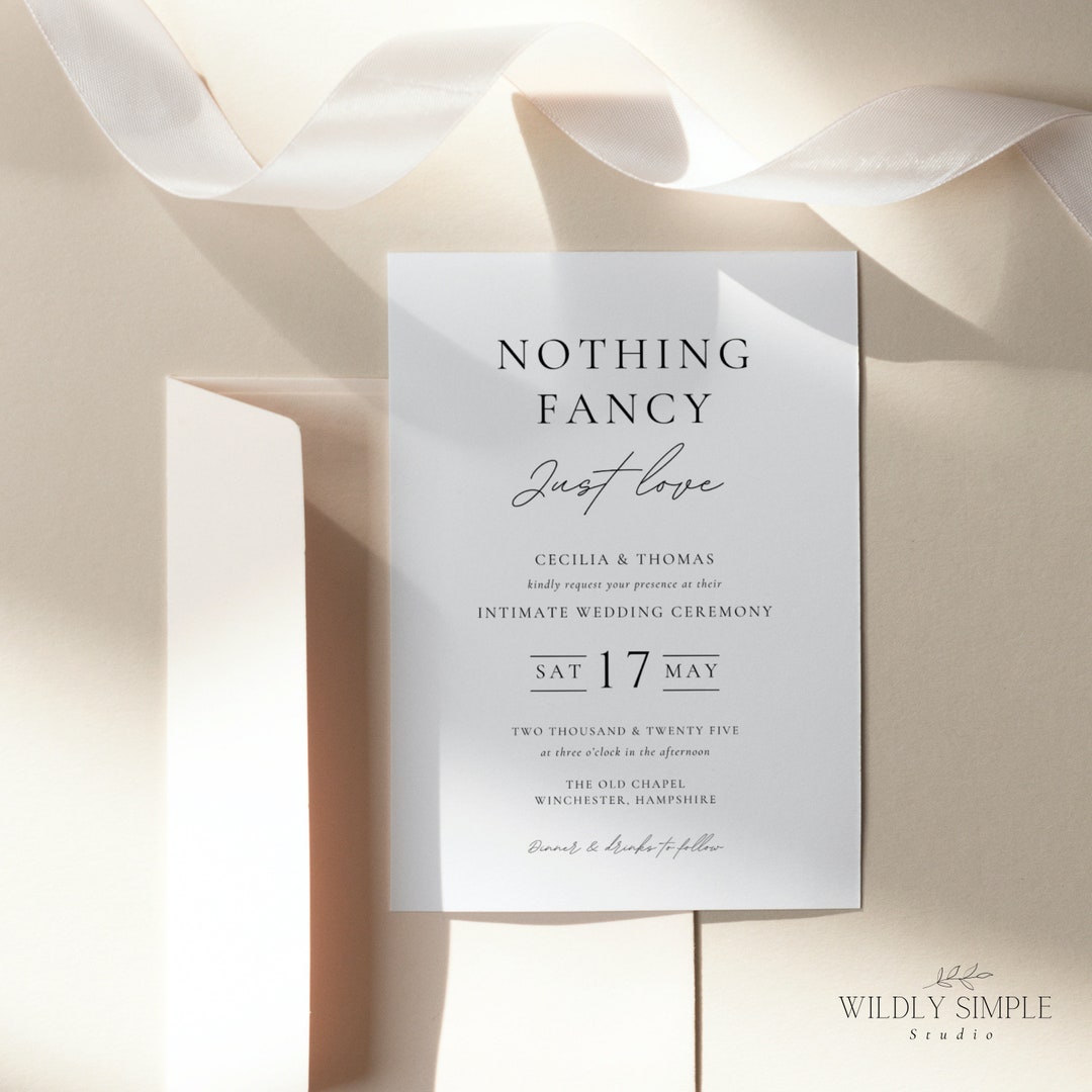 Nothing Fancy Just Love Wedding Invitation Template, Elegant Intimate ...