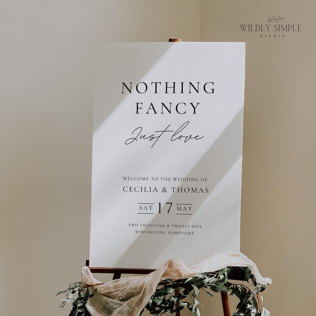 Nothing Fancy Just Love Welcome Sign, Elegant Intimate Wedding ...