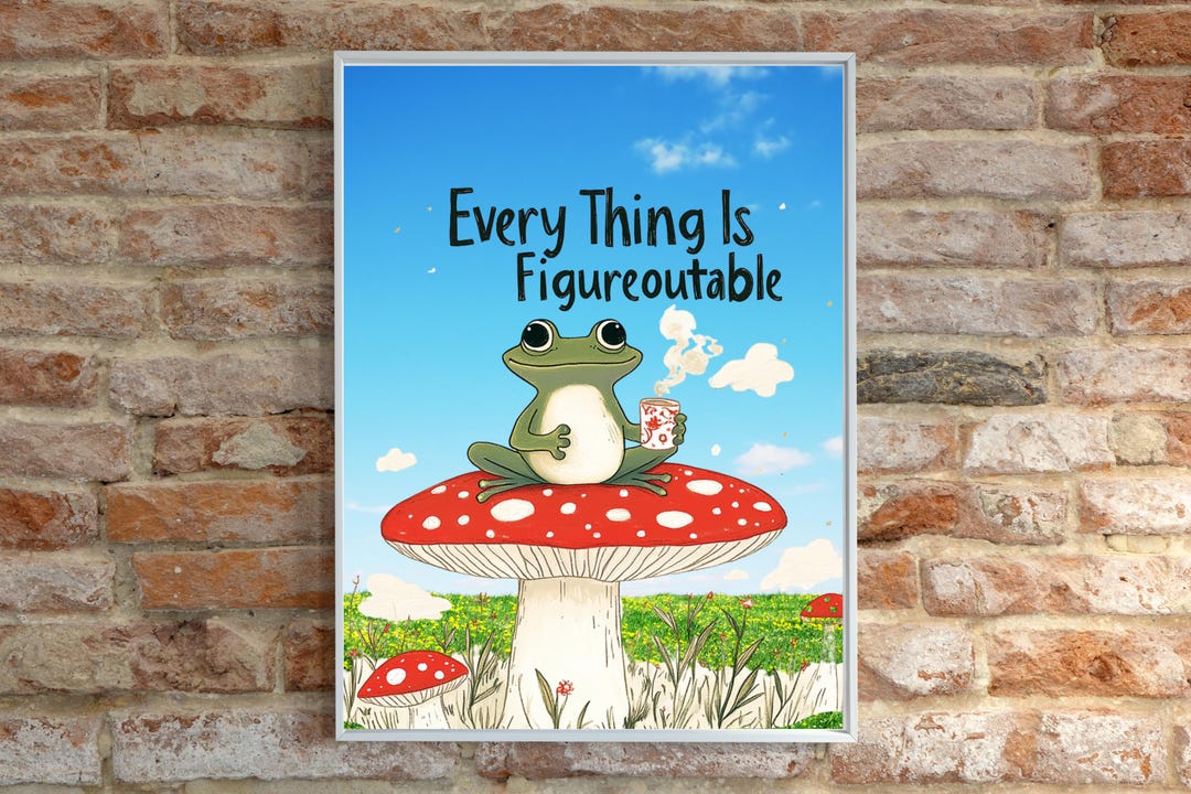 Everything is Figureoutable Frog Wall Art | Cute Motivational Poster ...