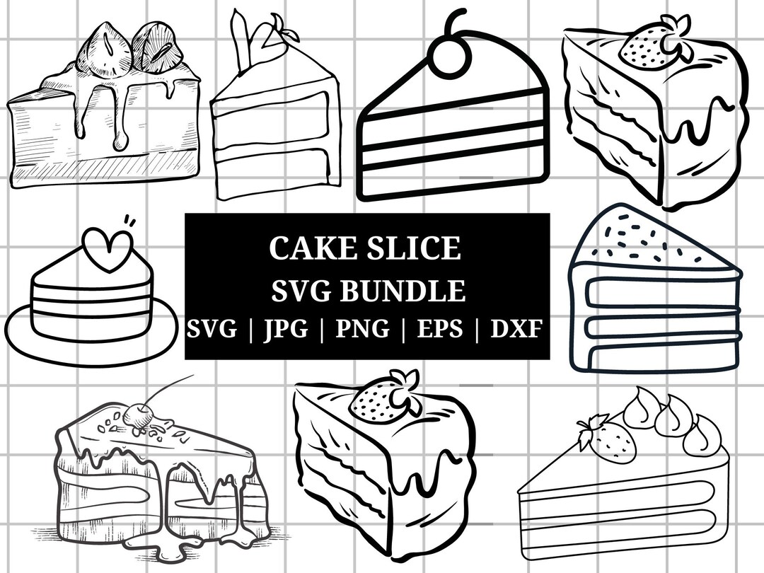 Cake Slice SVG, SVG Files for Cricut, Cake Clipart, Baker Svg, Food ...