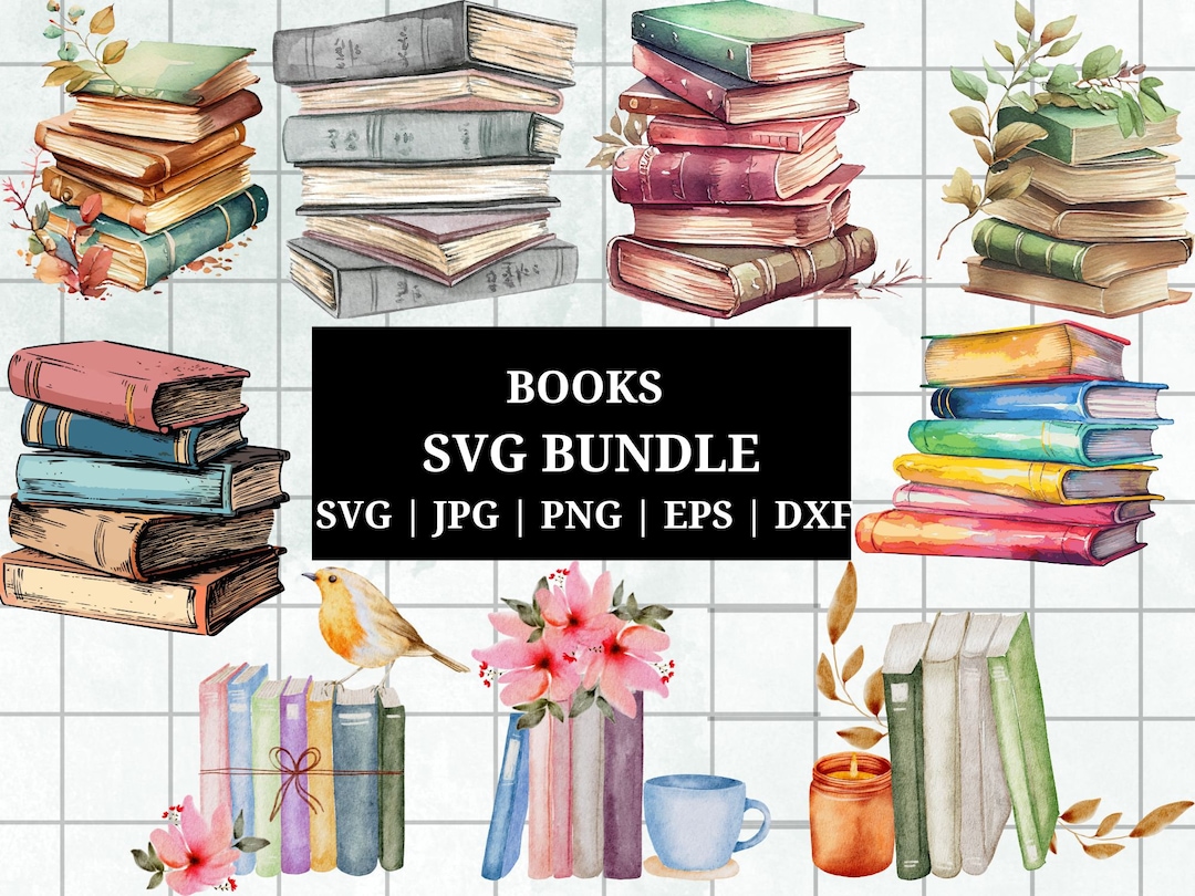 Books SVG | Books SVG Bundle | Books Silhouette | Books Cut File | Book ...