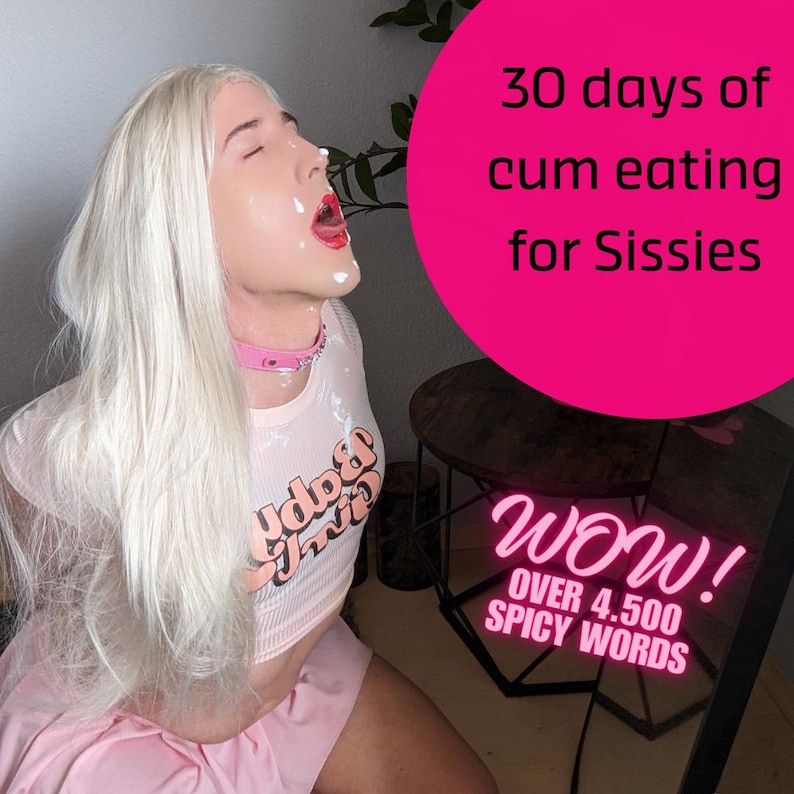 30 Days of Cum Eating for Sissies | One Unique Instruction to Swallow Your Delicious (or Others ...