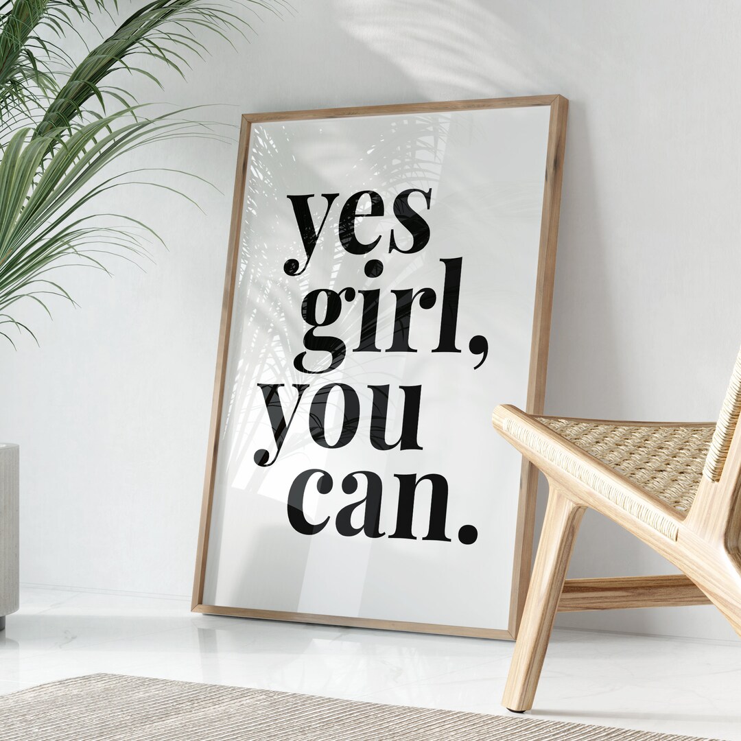 Yes Girl You Can, Affirmation Poster, Typography Wall Art Print ...