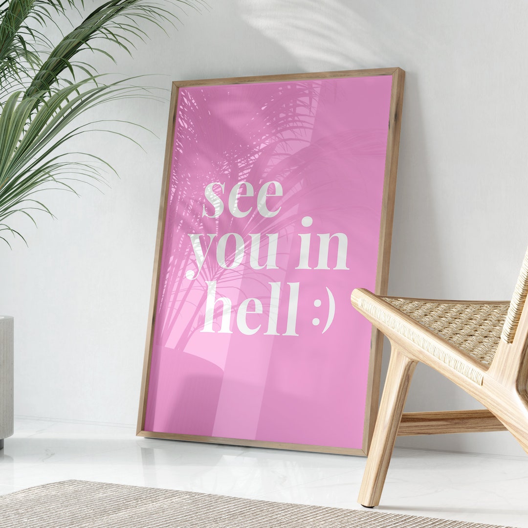 See You in Hell Print, Preppy Typography Wall Art, Gift for Her, Retro ...