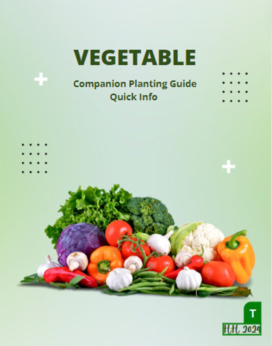 Vegetable Companion Guide, Quick Guide, Cheat Sheet, Vegetable Growing ...