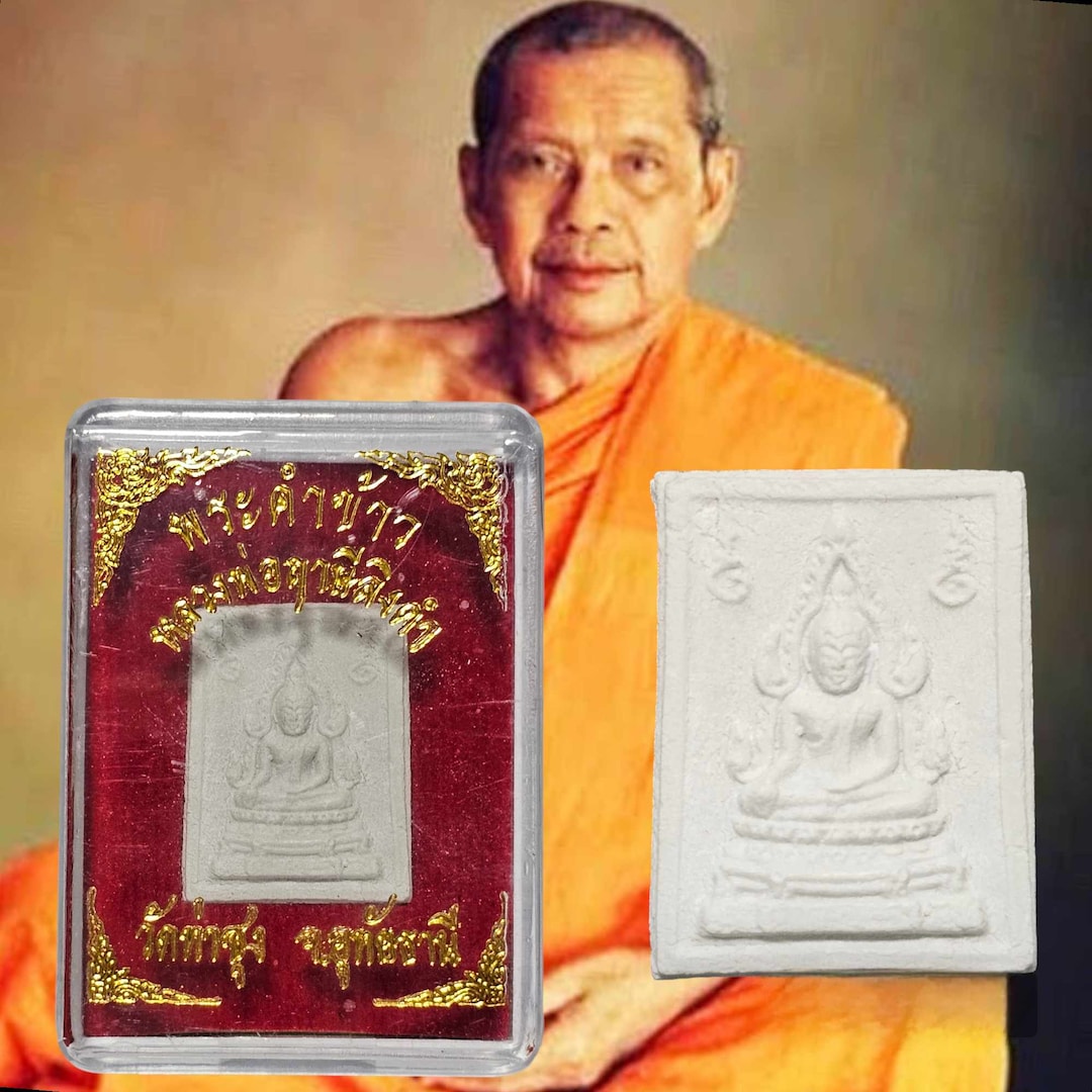 Somdet Ong Pathom, Phra Phong Kham Khao, Luang Pho Ruesi Lingdam, Wat ...