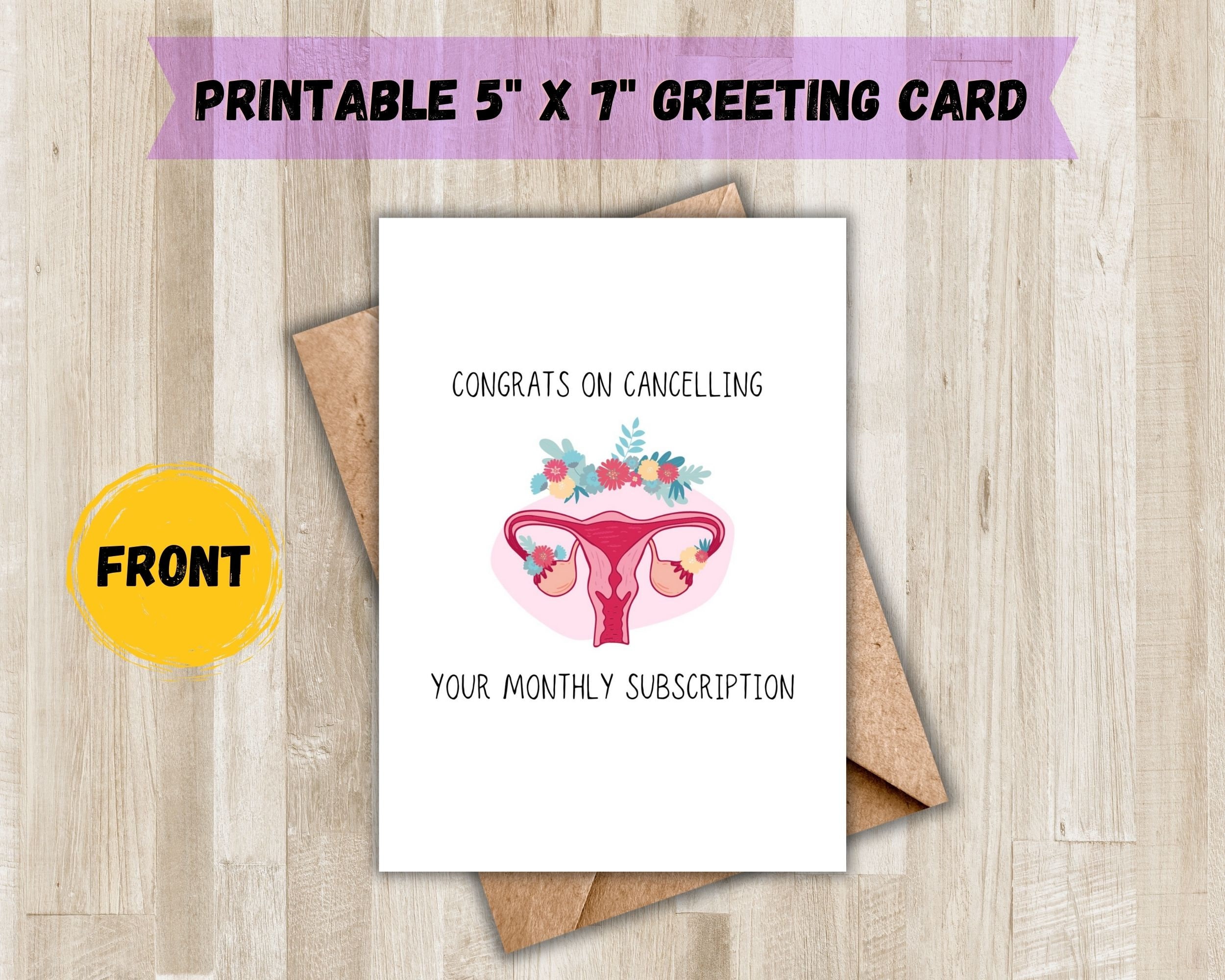 Hysterectomy Card; Menopause Card; Congrats on Cancelling Your Monthly ...